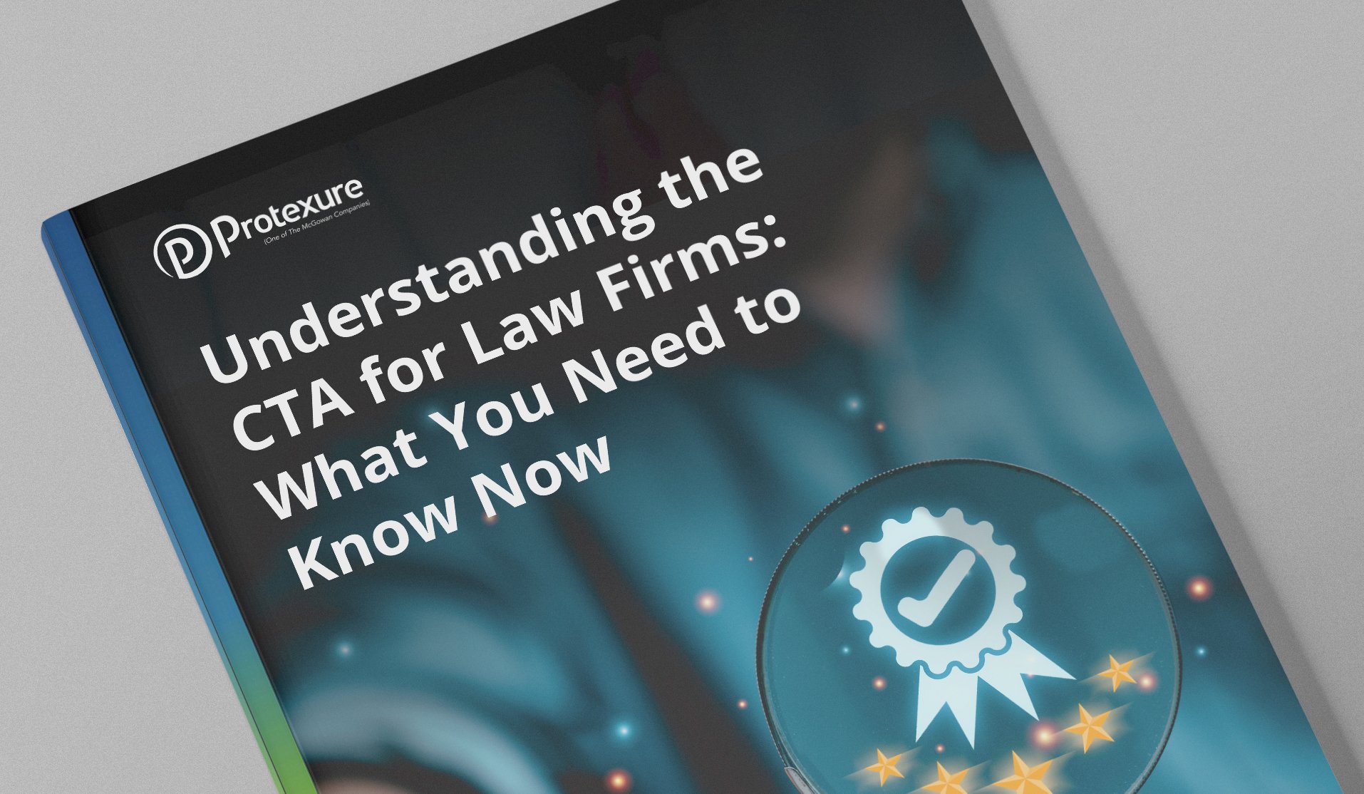 EBOOK: Understanding the CTA for Law Firms: What You Need to Know Now